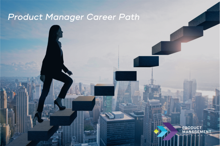 Product Manager Career Path: Positions, Responsibilities, and How to Advance - Product ...