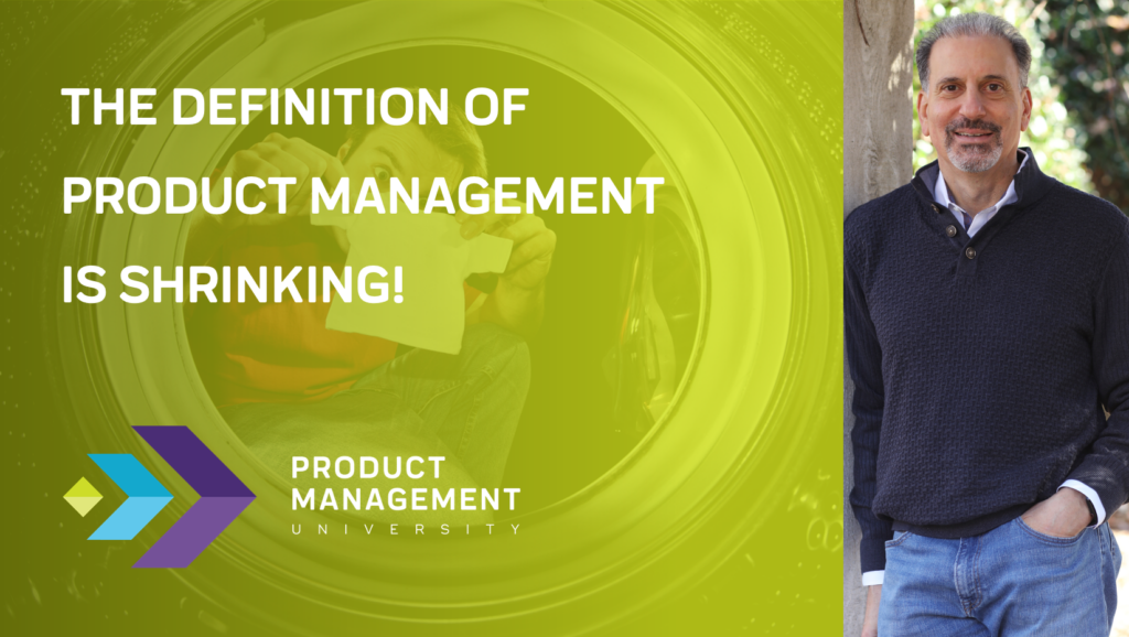The Definition Of Product Management Is Shrinking It s Not Good The Definition Of Product Management Is Shrinking It s Not Good