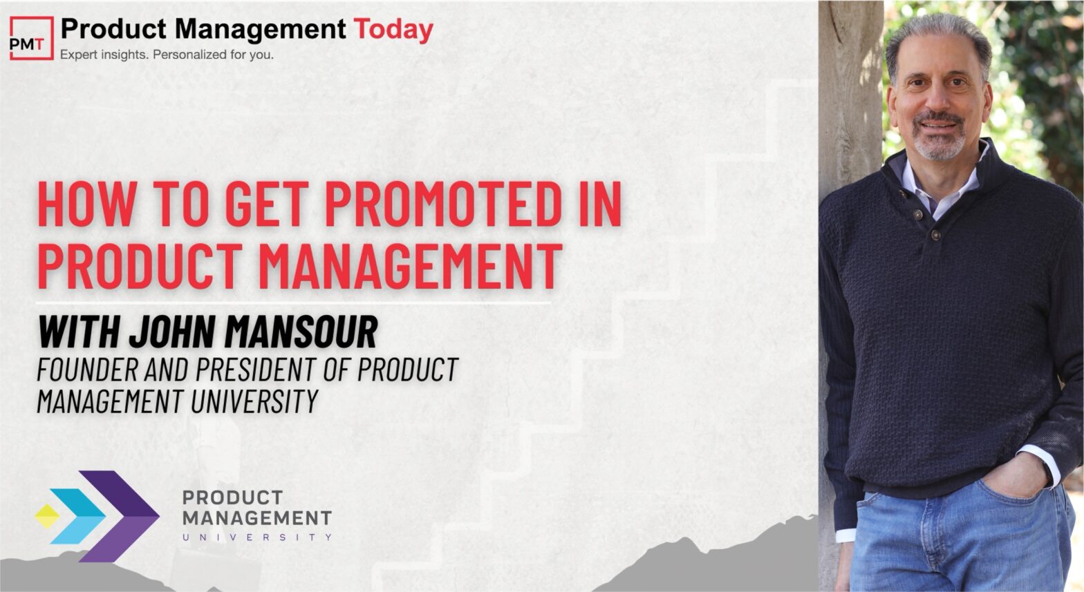 How to Get Promoted in Product Management | Product Management University